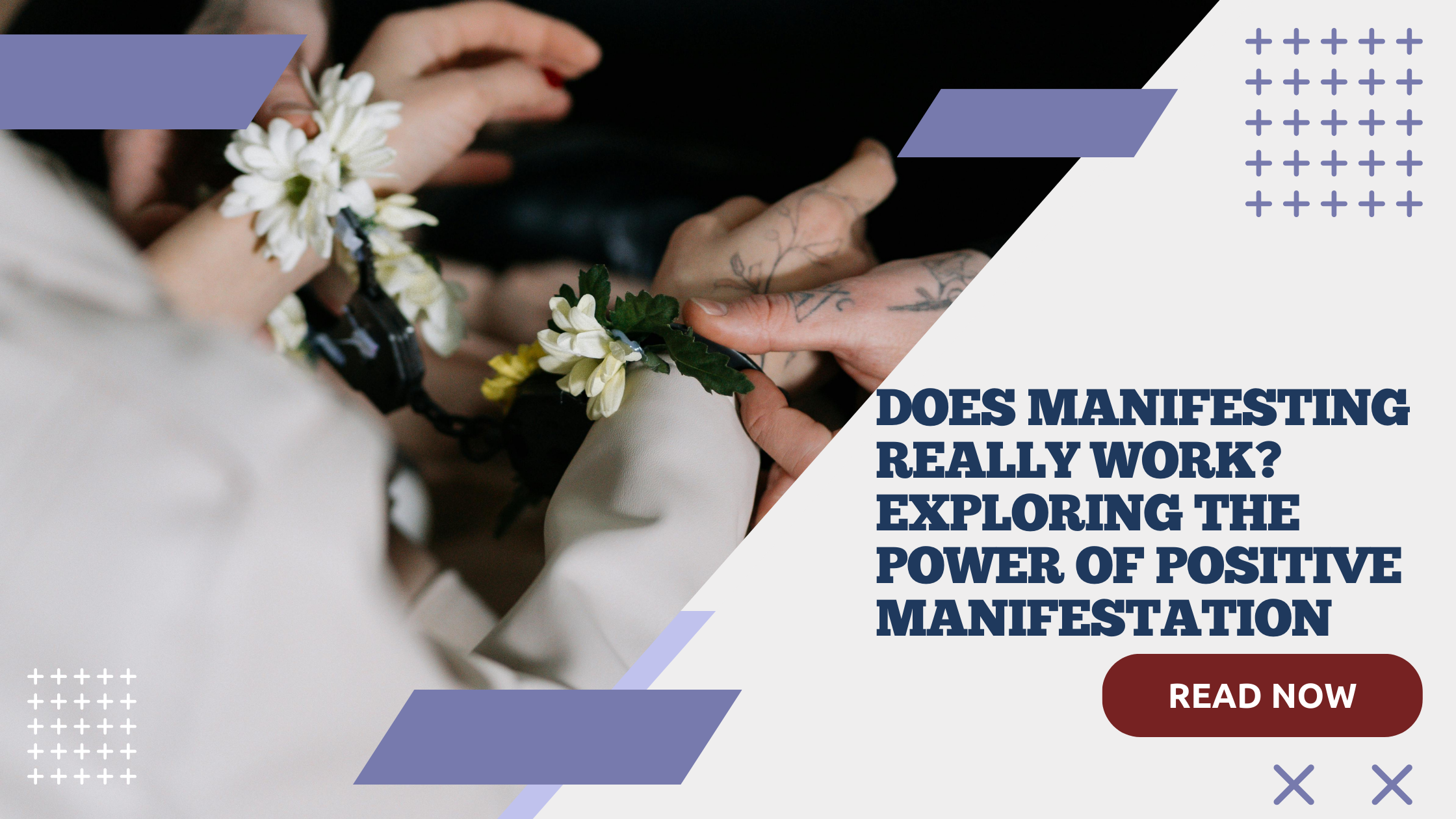 Does Manifesting Really Work? Exploring the Power of Positive Manifest